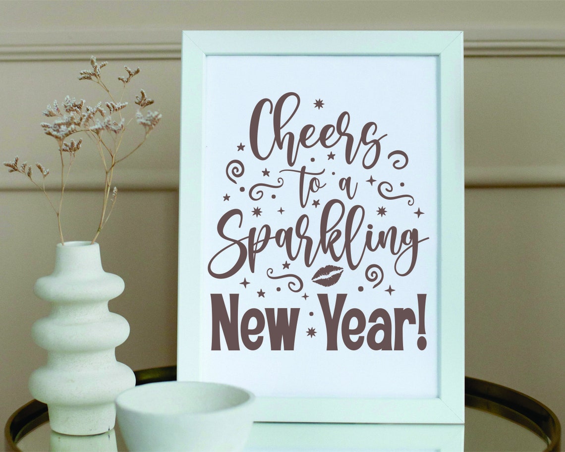 Cheers to a Sparkling New Year Svg Happy New Year Svg Cheers | Etsy