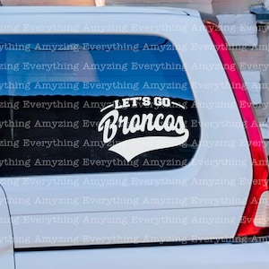 Let's Go Broncos Svg, Broncos Mascot Svg, Broncos School Spirit Svg ...