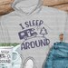 I Sleep Around Svg, Camping Svg, RV Life Svg, Vacation Svg, Trailer Svg ...