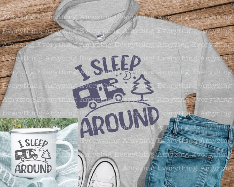 I Sleep Around Svg, Camping Svg, RV Life Svg, Vacation Svg, Trailer Svg ...