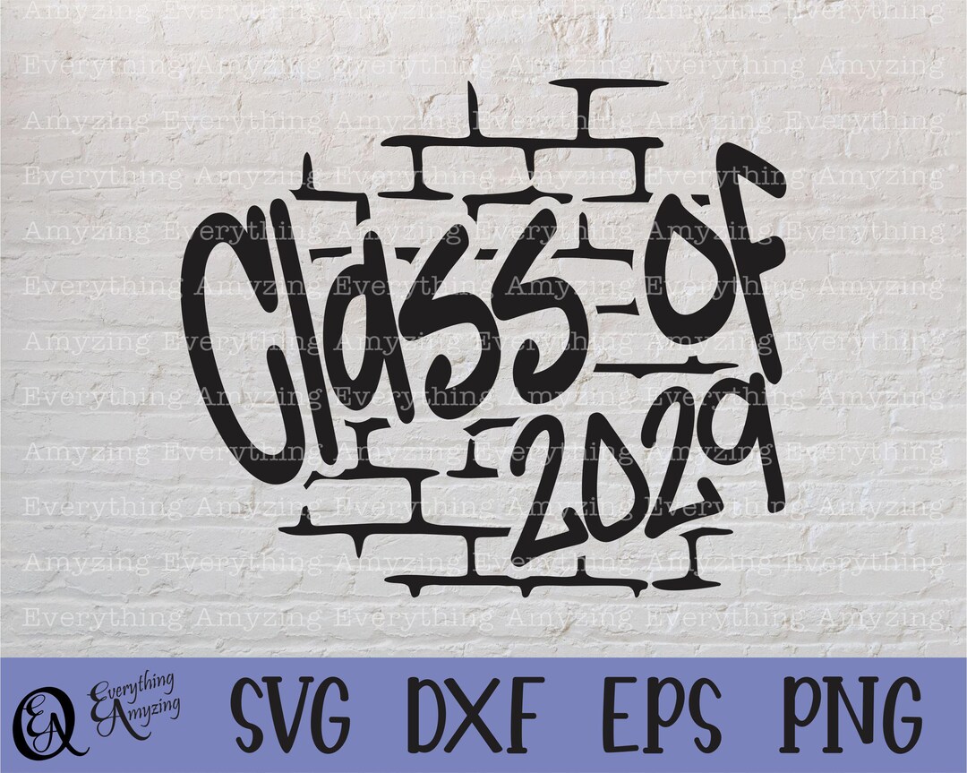 Graffiti Class of 2029 Svg, Senior Class Svg, Graduation Svg, Class of ...