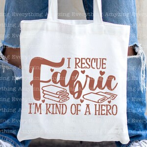 I Rescue Fabric Svg, Sewing Svg, Quilting Svg, Sewing Machine Svg ...