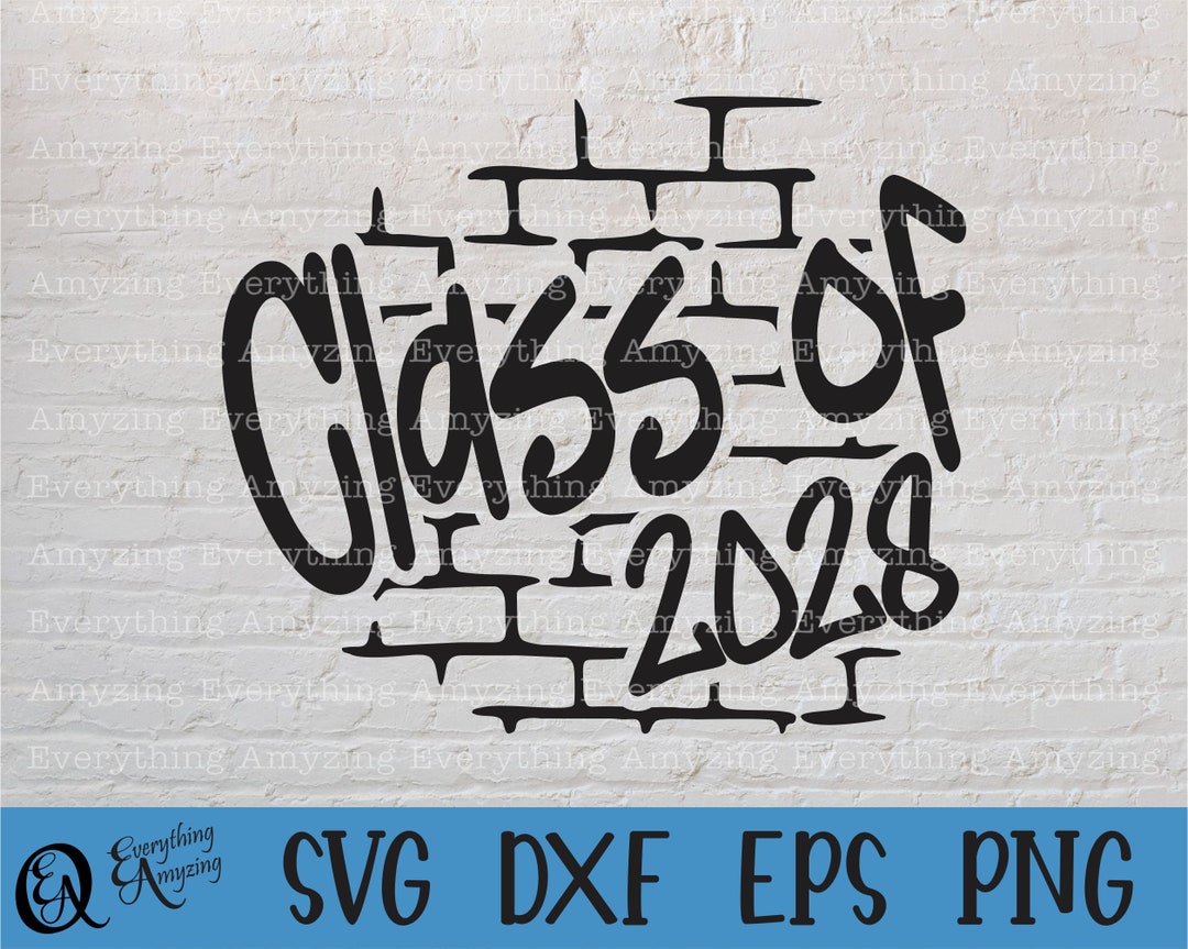 Graffiti Class of 2028 Svg, Senior Class Svg, Graduation Svg, Class of ...