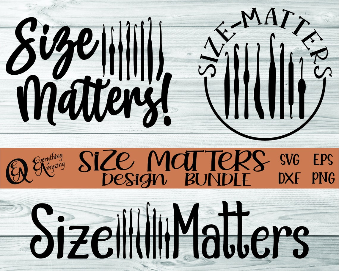 Size Matters Design Bundle Svg Crochet SVG Cricut Svg - Etsy