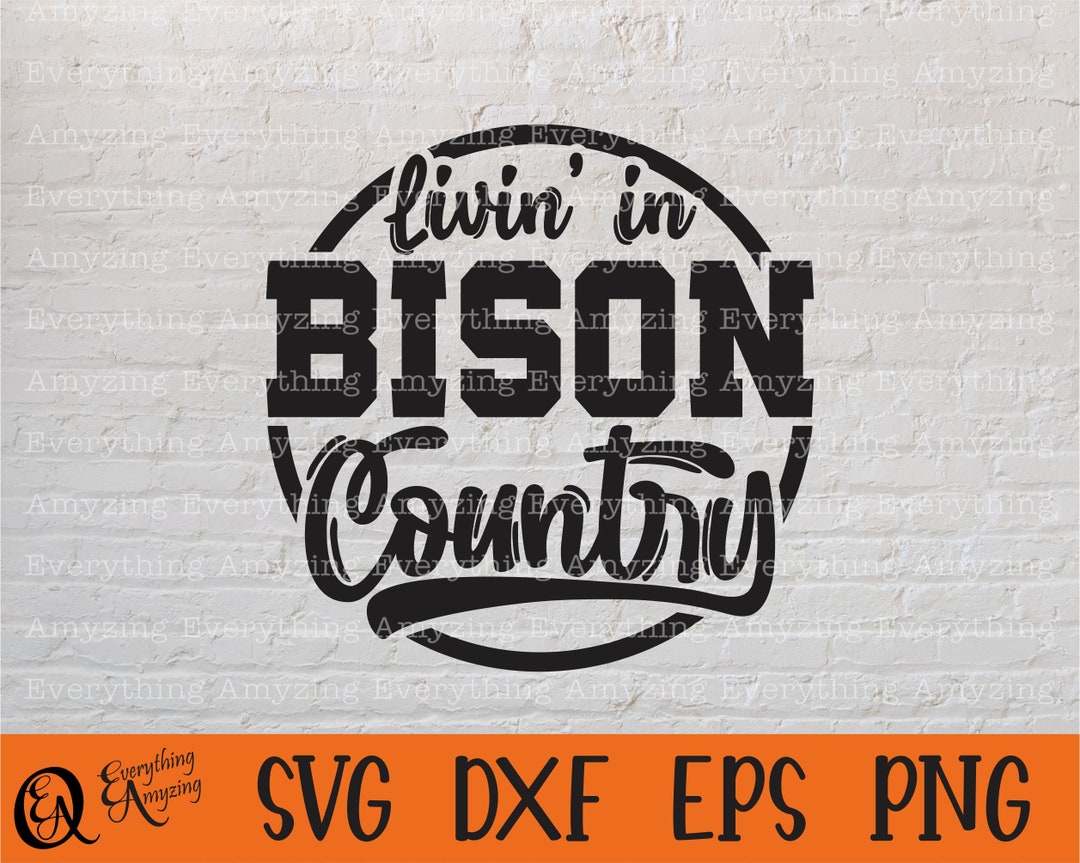 Bison Country Svg, Bison Mascot Svg, Bisons School Spirit Svg, Bisons ...