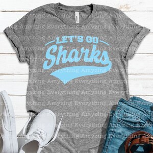 Let's Go Sharks Svg, Sharks Mascot Svg, Sharks School Spirit Svg, Shark ...