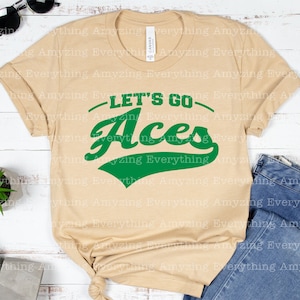 Let's Go Aces Svg, Aces Mascot Svg, Aces School Spirit Svg, Aces ...