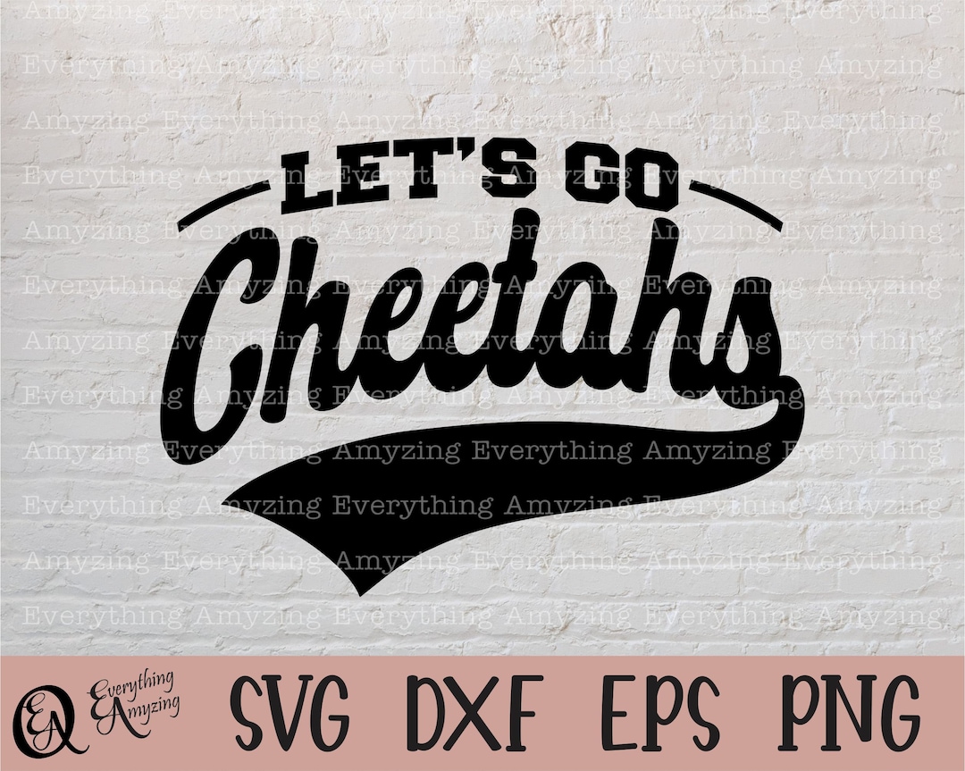 Let's Go Cheetahs Svg, Cheetah Mascot Svg, Cheetahs High School Svg ...