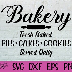 Bakery SVG Kitchen Svg Pies Svg Cake Home Svg Cooking - Etsy