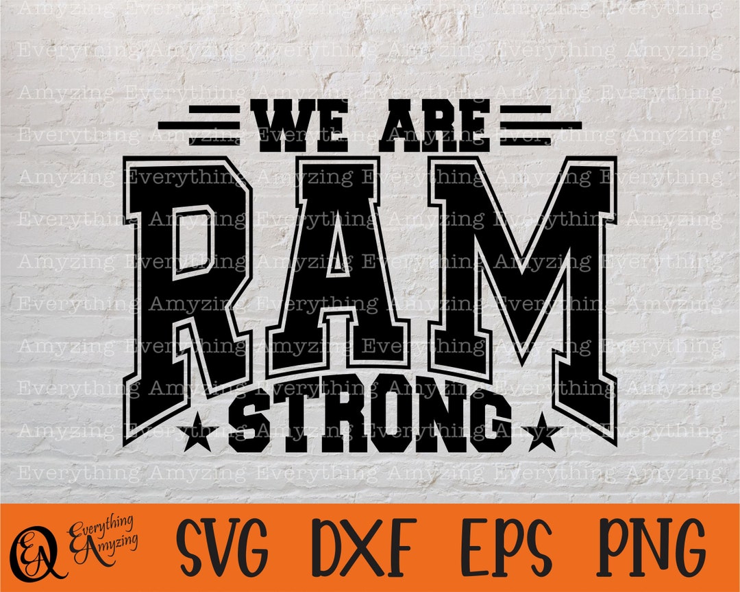 Ram Strong Svg, Rams Mascot Svg, Rams School Spirit Svg, Rams ...