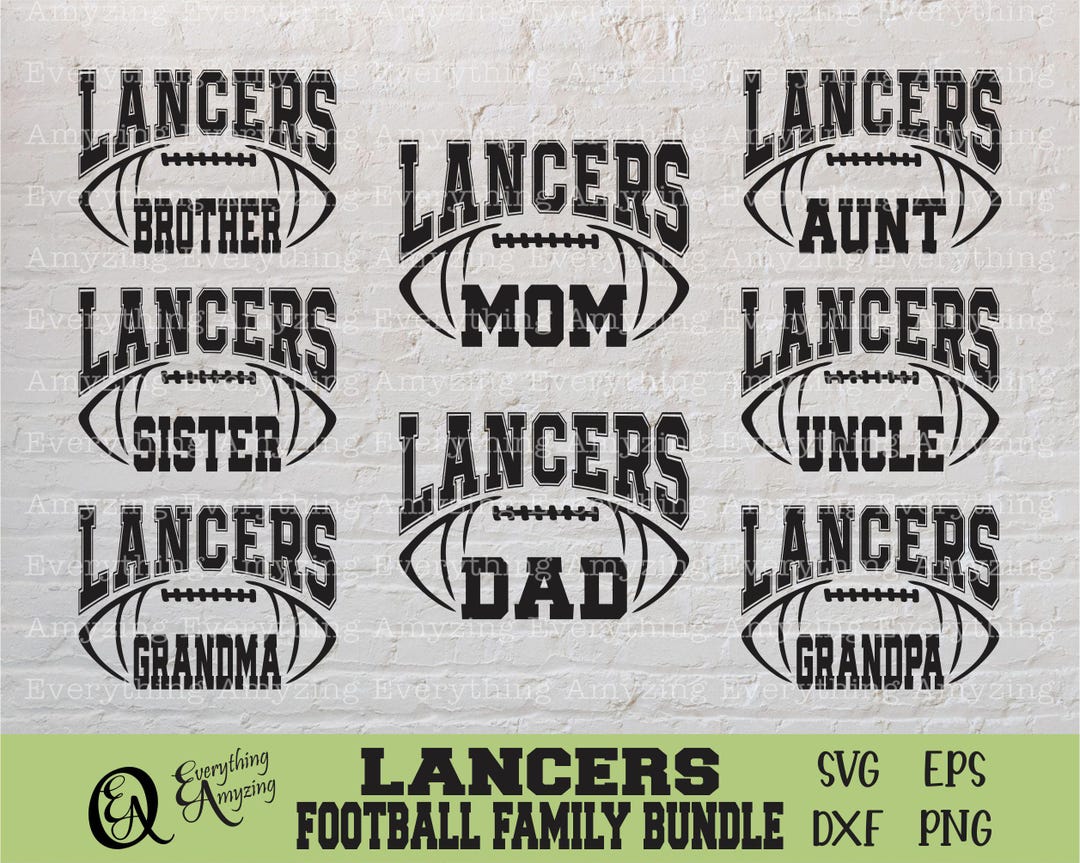 Lancers Football Family Bundle Svg, Football Dad Svg, Lancers Mom Svg ...