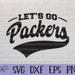 Let's Go Packers Svg, Packers Mascot Svg, Packers School Spirit Svg ...