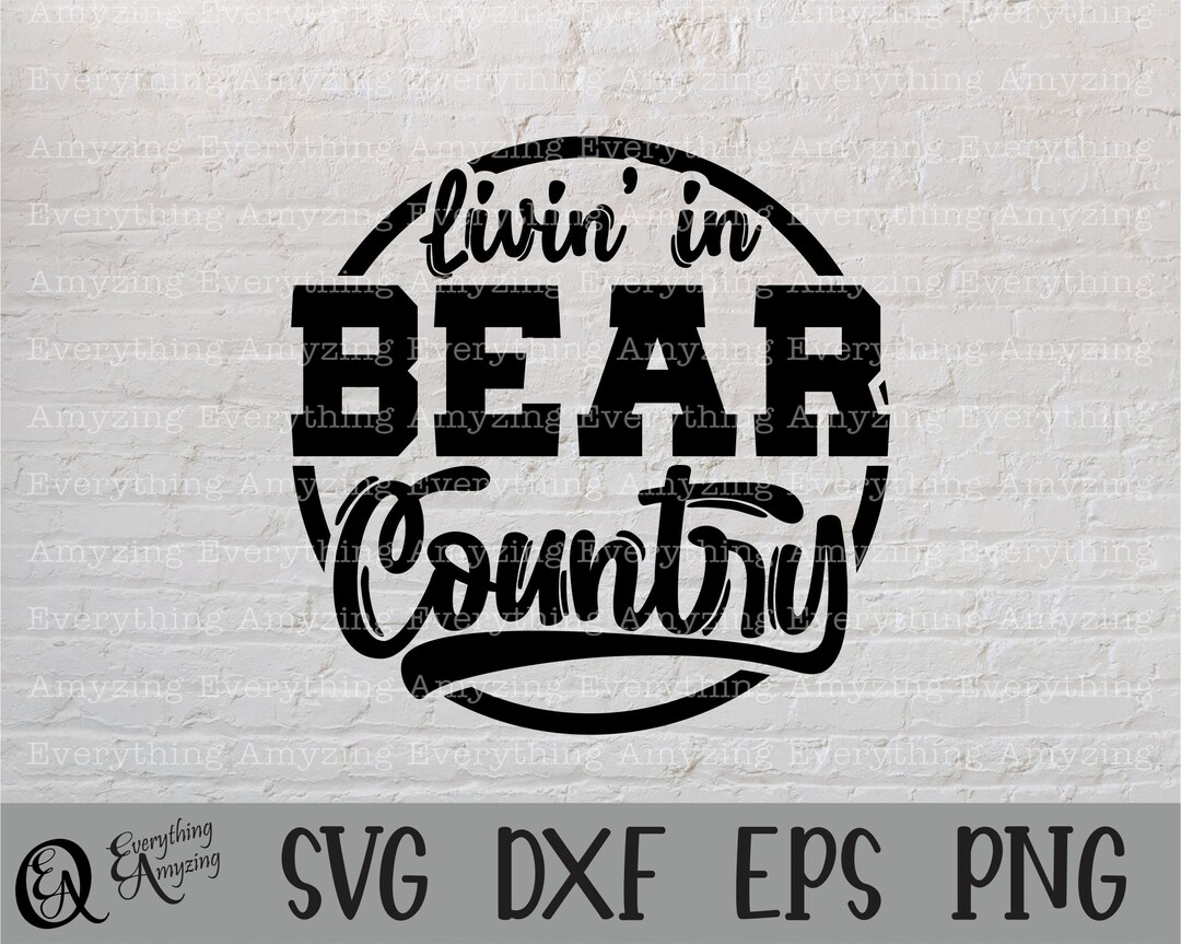 Bear Country Svg, Bears Mascot Svg, Bears School Spirit Svg, Bears ...