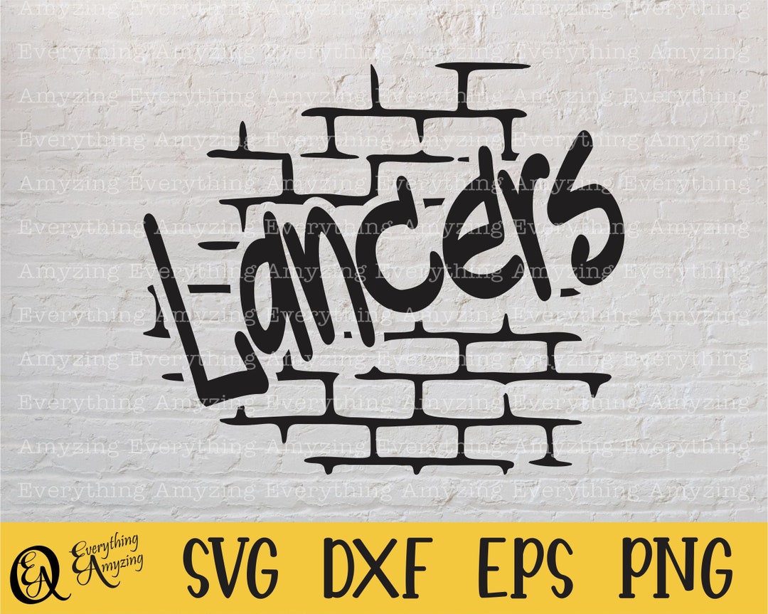 Lancers Graffiti Svg, Lancers Mascot Svg, Lancer School Spirit, Lancers ...