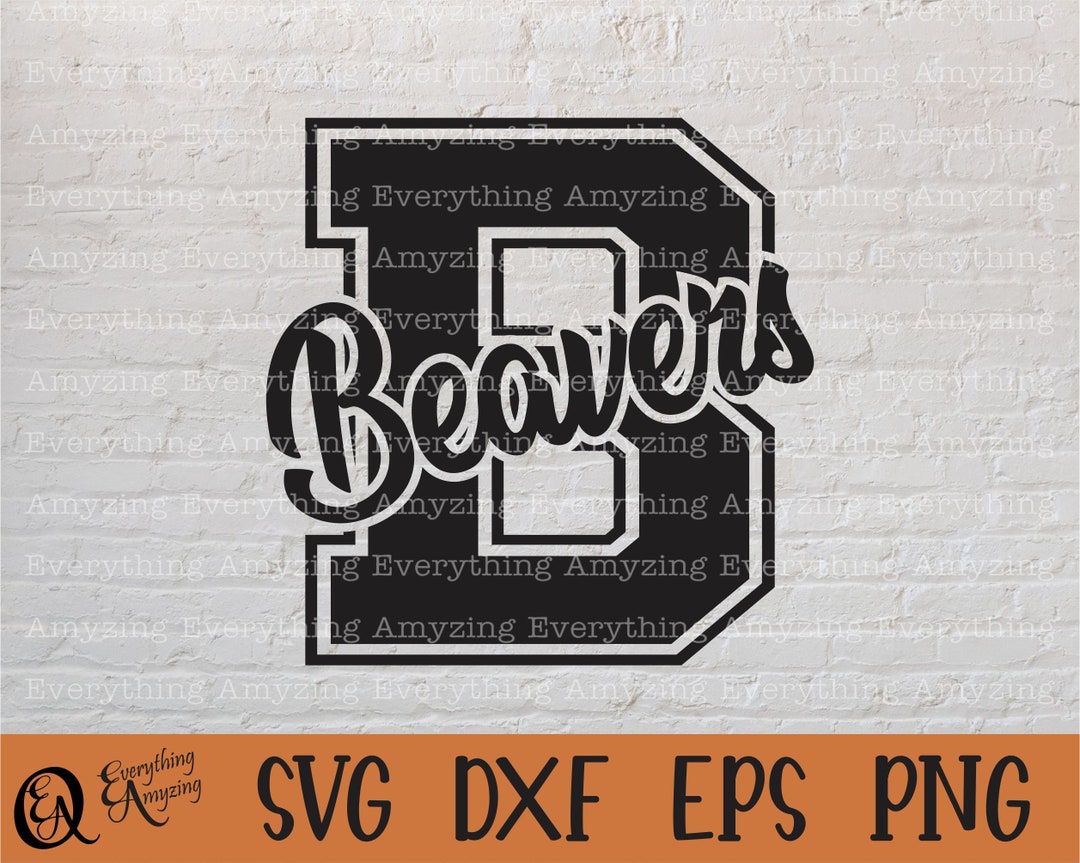 Beavers Svg, Beavers Mascot Svg, Beavers School Spirit Svg, Beavers ...