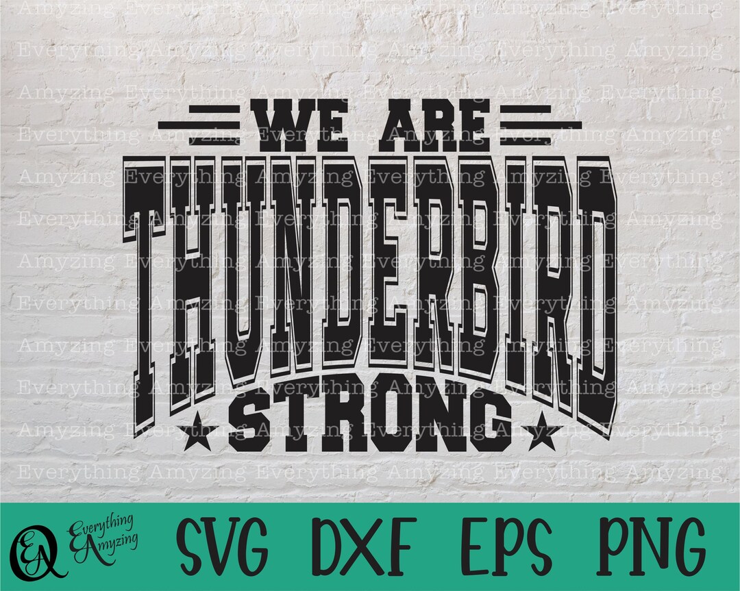 Thunderbird Strong Svg, Thunderbirds Mascot Svg, Thunderbird Spirit, Cheerleading Svg, Team Gear ...