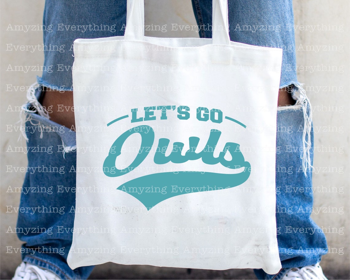 Let's Go Owls Svg, Owls Mascot Svg, Owls School Spirit Svg, Owls ...