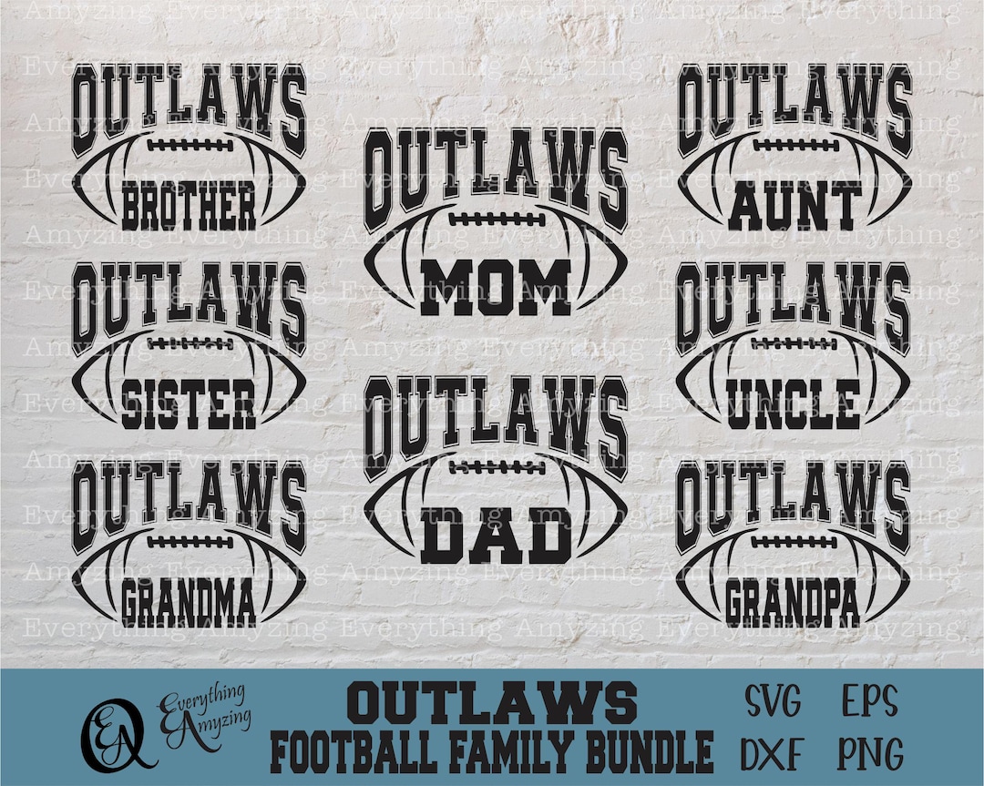 Outlaws Football Family Bundle Svg, Football Dad Svg, Outlaws Mom Svg ...