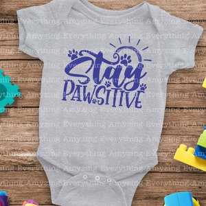Stay Pawsitive Svg, Stay Positive Svg, Dog Svg, Pet Svg, Fur Baby Svg ...