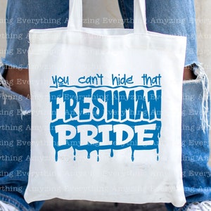 Freshman Pride Svg, Freshman Class, High School Svg, Back to School Svg ...
