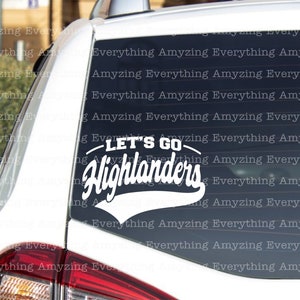 Let's Go Highlanders Svg, Highlanders Mascot Svg, Highlanders School ...