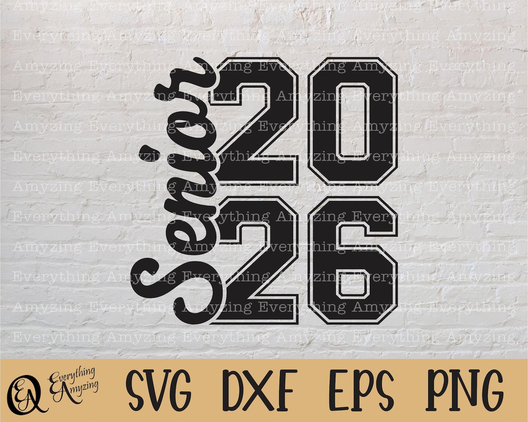 Senior 2026 Svg, Senior Class Svg, Graduation, High School Svg, College ...