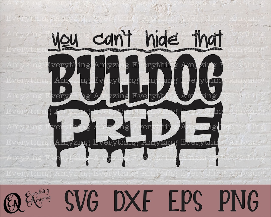Bulldog Pride Svg, Bulldog Mascot Svg, Bulldog School Spirit Svg, Bulldogs Team Svg, Bulldogs ...