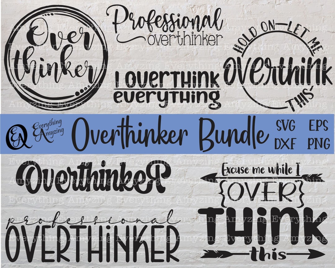 Overthinker Svg Bundle Professional Overthinker SVG Cricut - Etsy