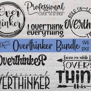 Overthinker Svg Bundle Professional Overthinker SVG Cricut - Etsy