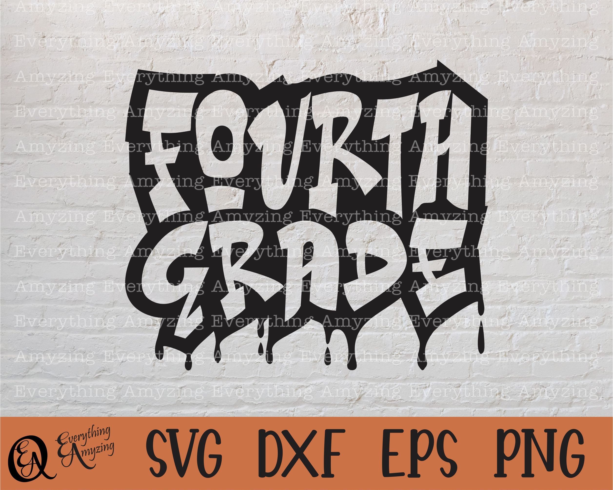 Graffiti Fourth Grade Svg, 4th Grade Teacher, Back to School Svg, First ...