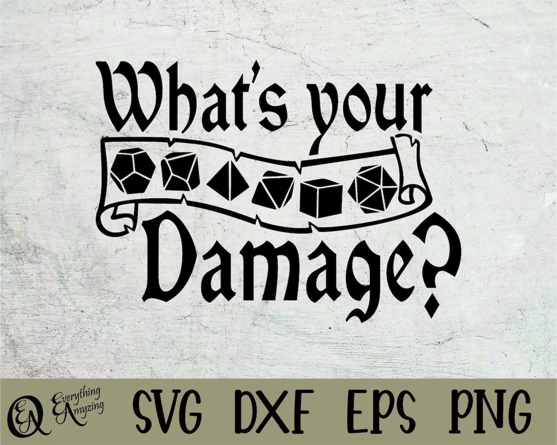 What's Your Damage Svg Dnd Svg Dungeon Master Dice Svg - Etsy