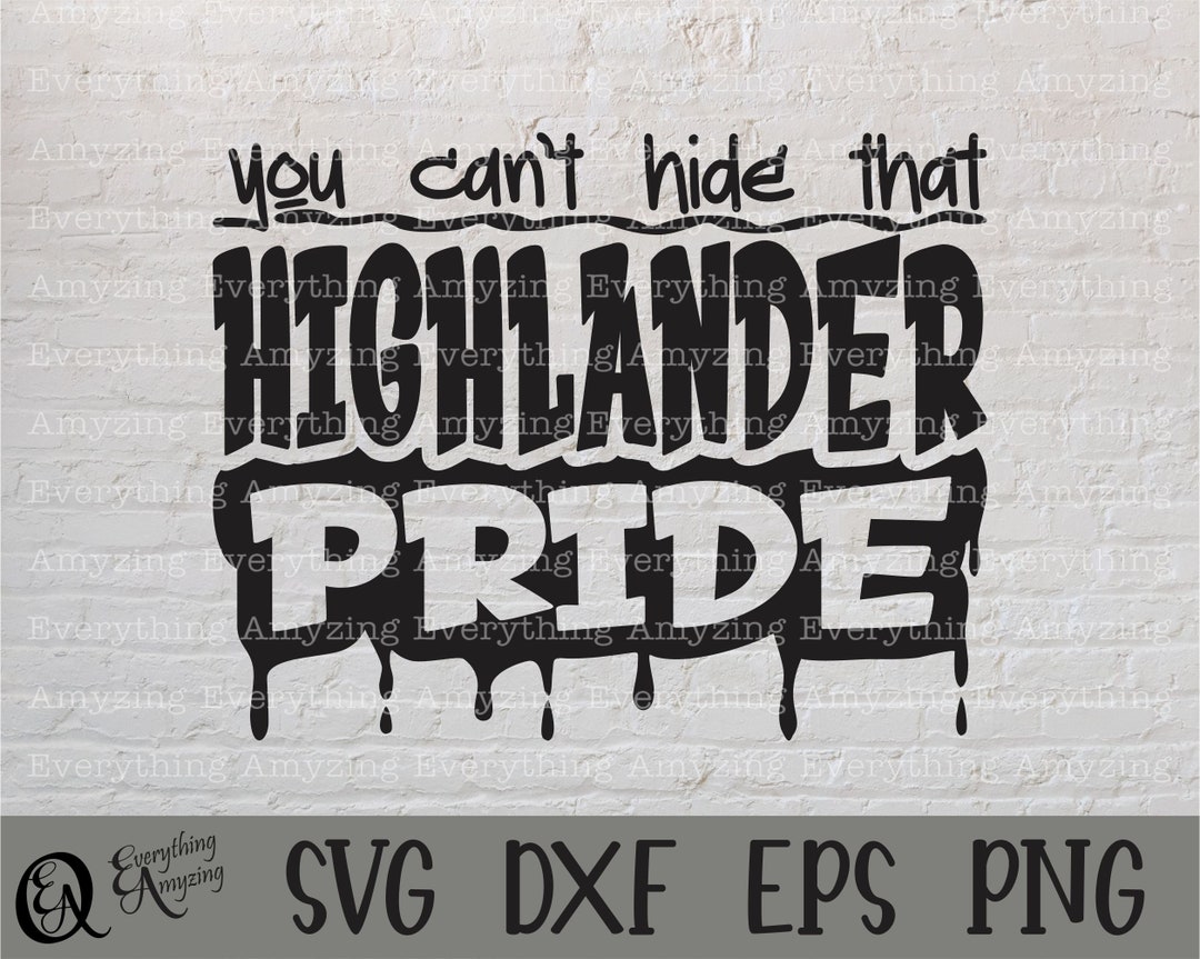 Highlander Pride Svg, Highlanders Mascot Svg, Highlanders School Spirit ...