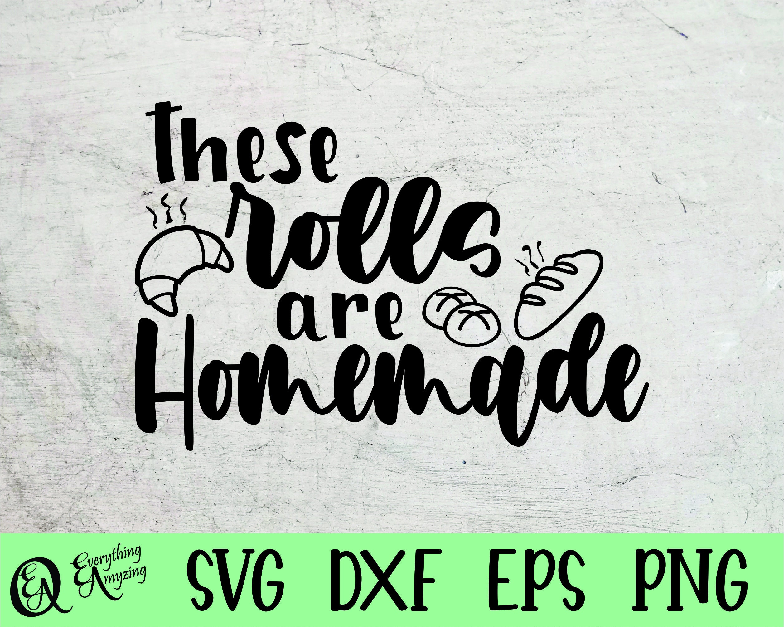 These Rolls Are Homemade Svg Baking Svg Kitchen Svg Funny - Etsy UK