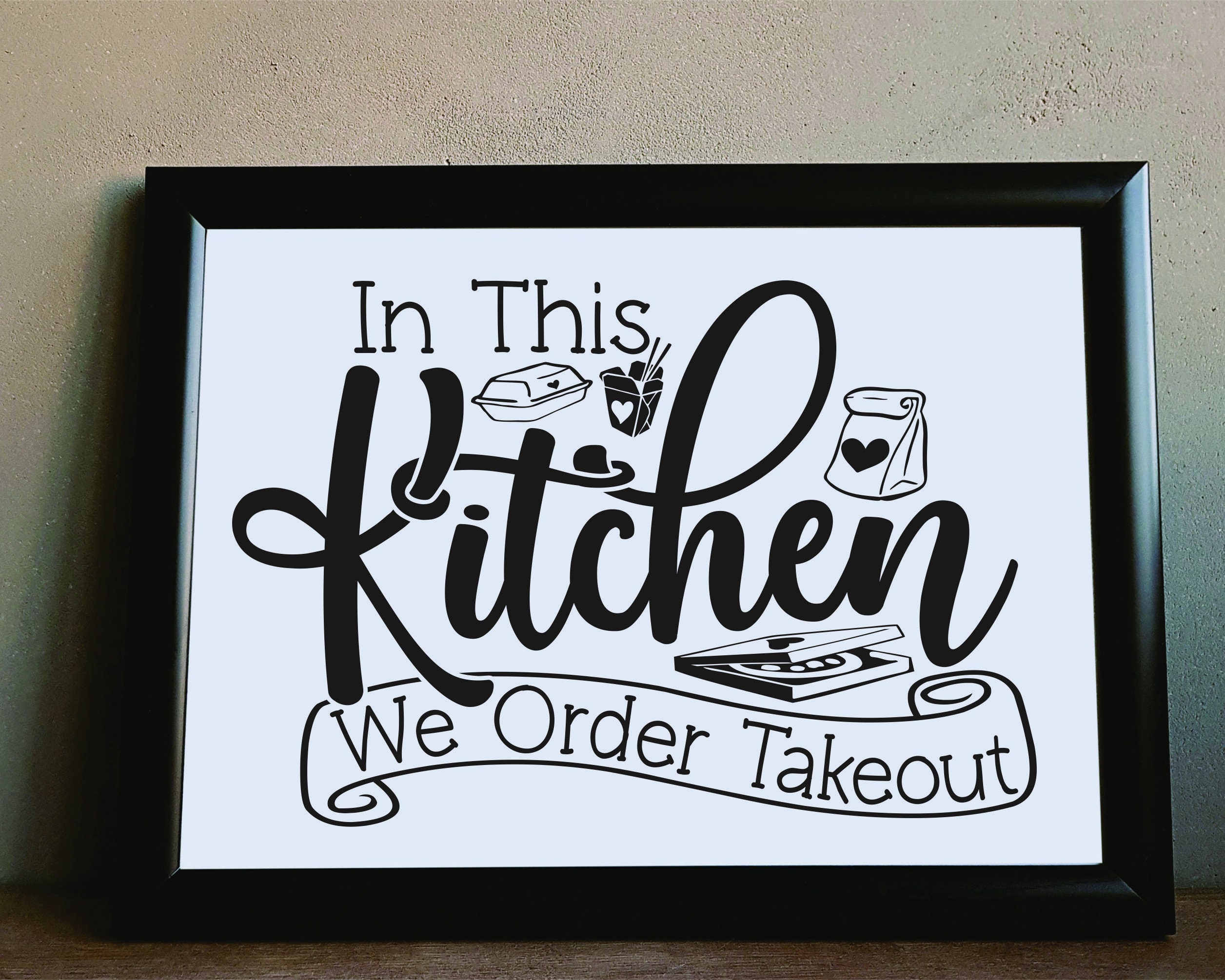 In This Kitchen We Order Takeout Svg Kitchen Svg Cooking - Etsy