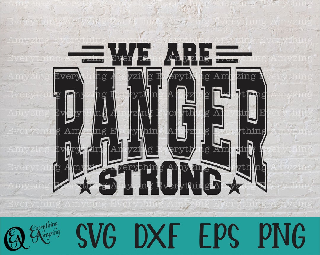 Ranger Strong Svg, Rangers Mascot Svg, Rangers School Spirit Svg ...