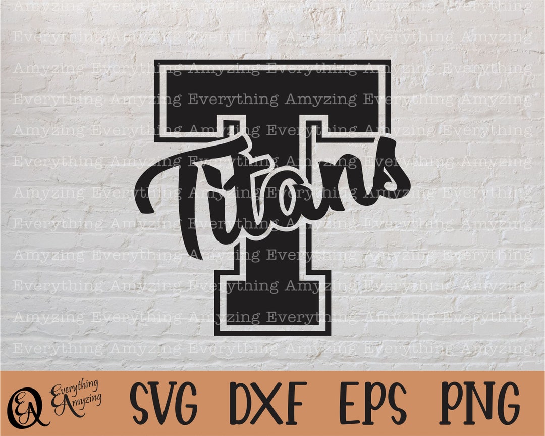 Titans Svg, Titans Mascot Svg, Titans School Spirit Svg, Titans ...