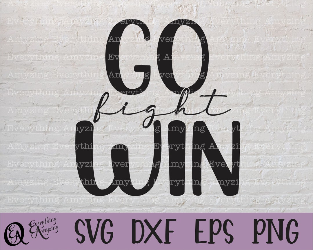 Go Fight Win Svg, Sports Svg, Team Spirit Svg, Coach Svg, Cheerleader ...