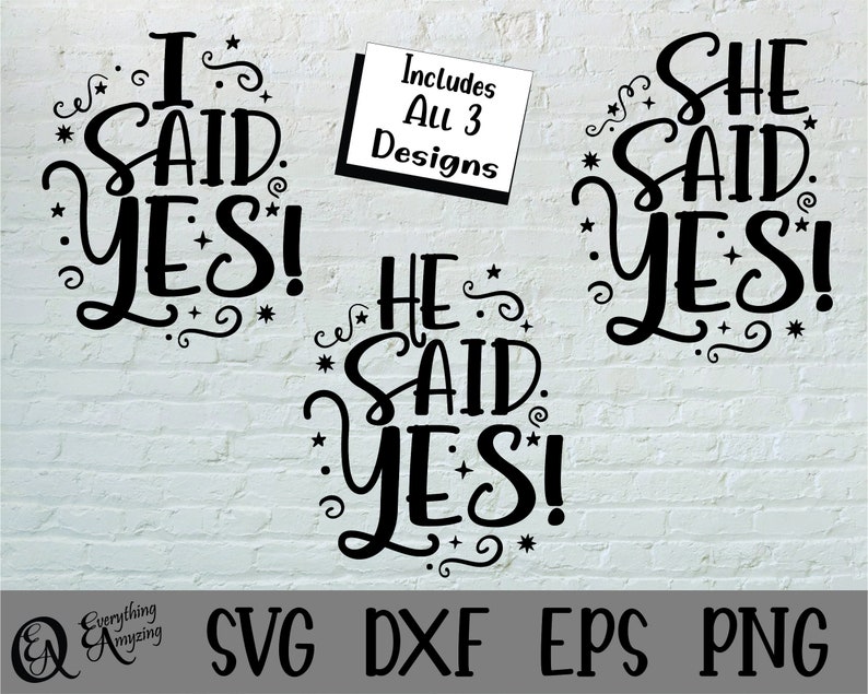 I Said Yes Svg She Said Yes Svg Love Svg Wedding Svg - Etsy