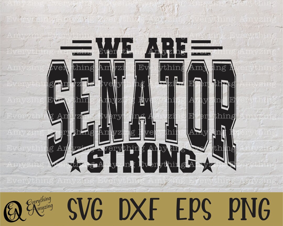 Senator Strong Svg, Senators Mascot Svg, Senators School Spirit Svg ...
