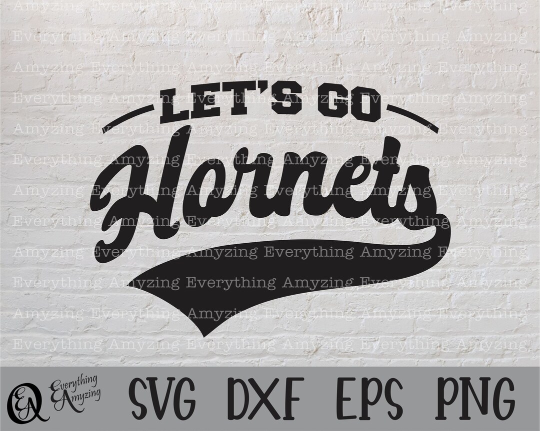Let's Go Hornets Svg, Hornets Mascot Svg, Hornets School Spirit Svg ...
