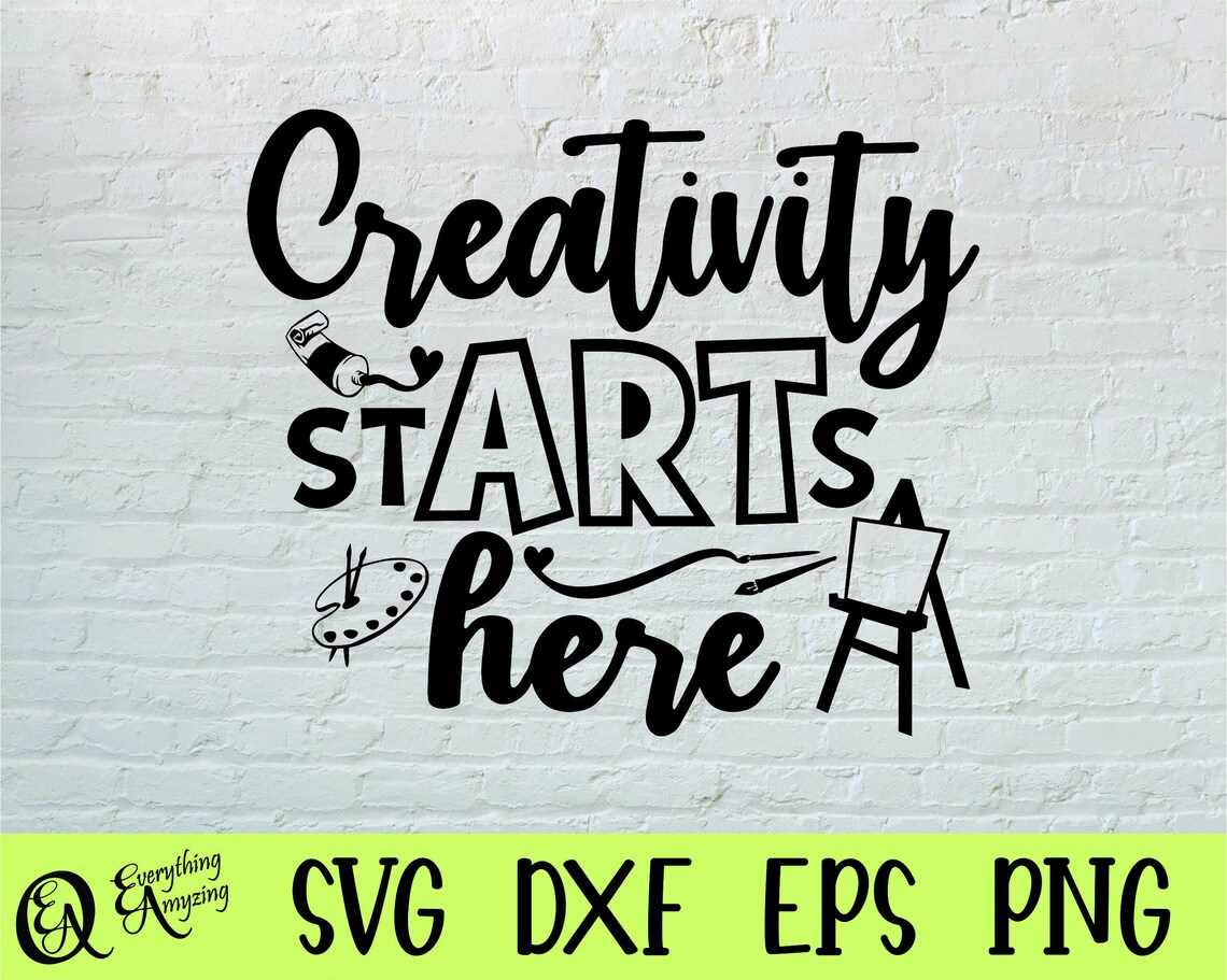 Creativity Starts Here Svg Art Svg Art Teacher Svg Art - Etsy