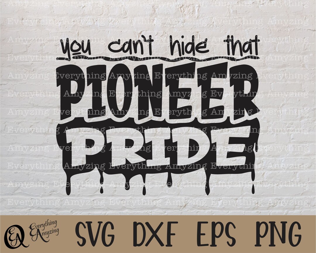 Pioneer Pride Svg, Pioneers Mascot Svg, Pioneers School Spirit Svg ...