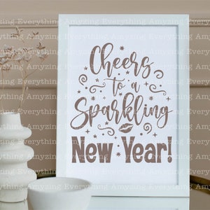 Cheers to a Sparkling New Year Svg, Happy New Year Svg, Cheers to a New ...