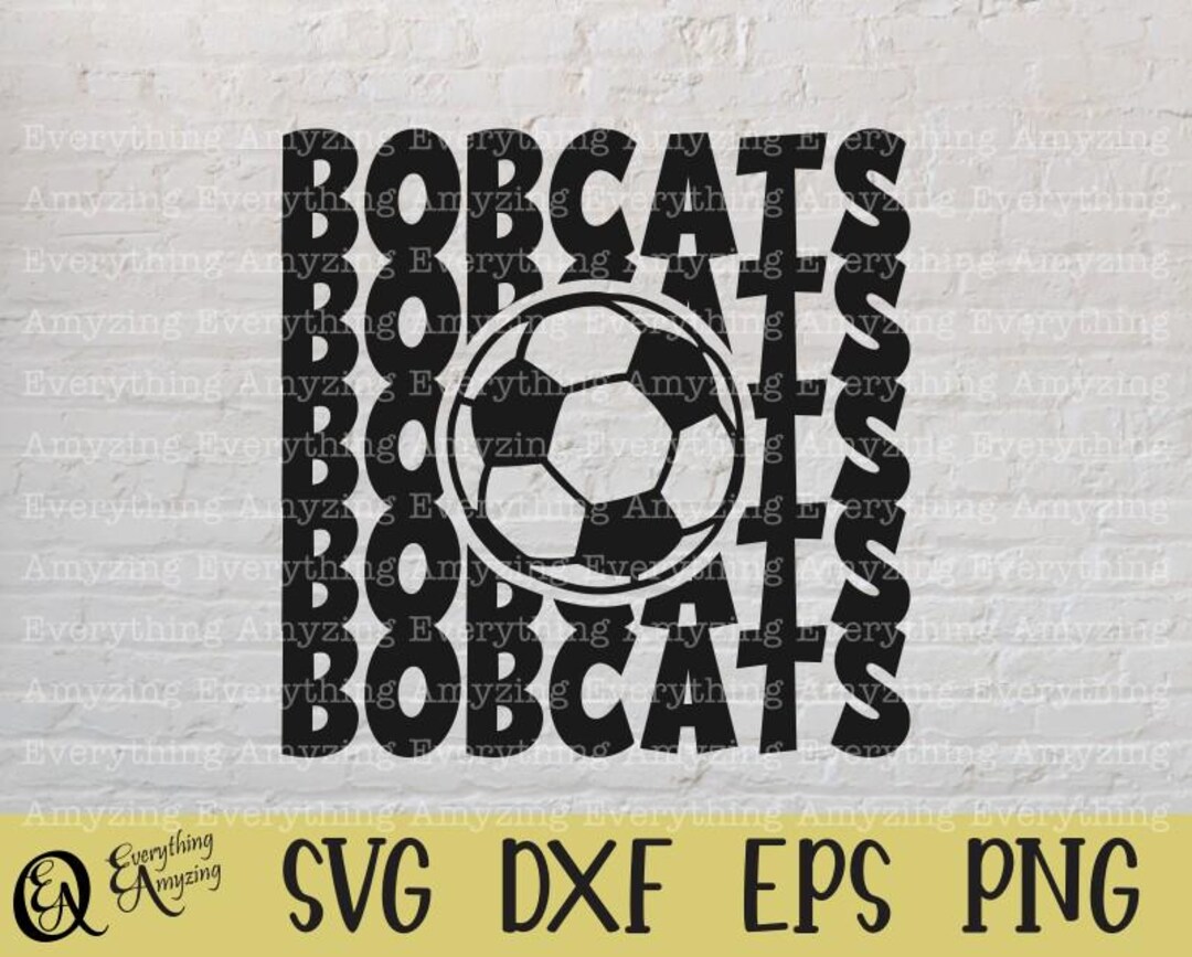 Bobcats Soccer Svg, Bobcats Mascot, Bobcats High School, Bobcats ...