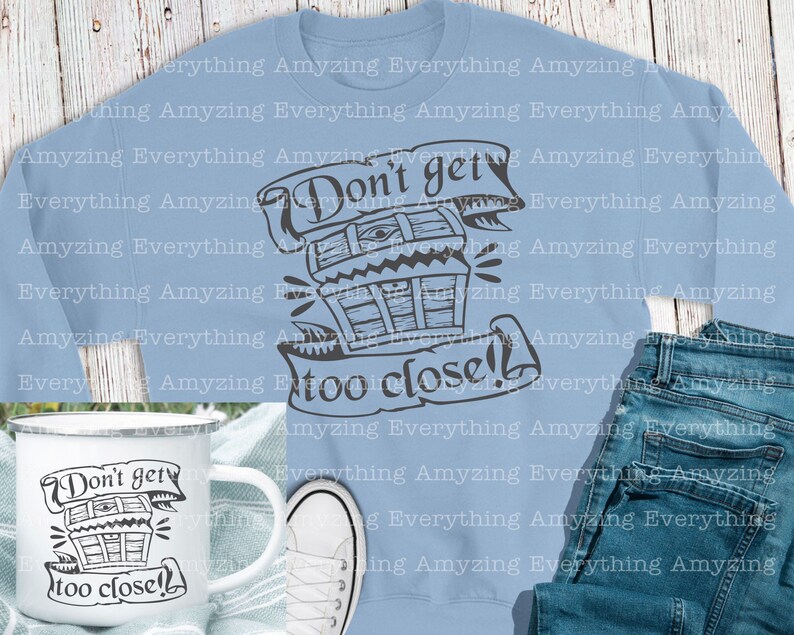 Don't Get Too Close Svg, Mimic Svg, Dnd Svg, Dungeons and Dragons Svg ...