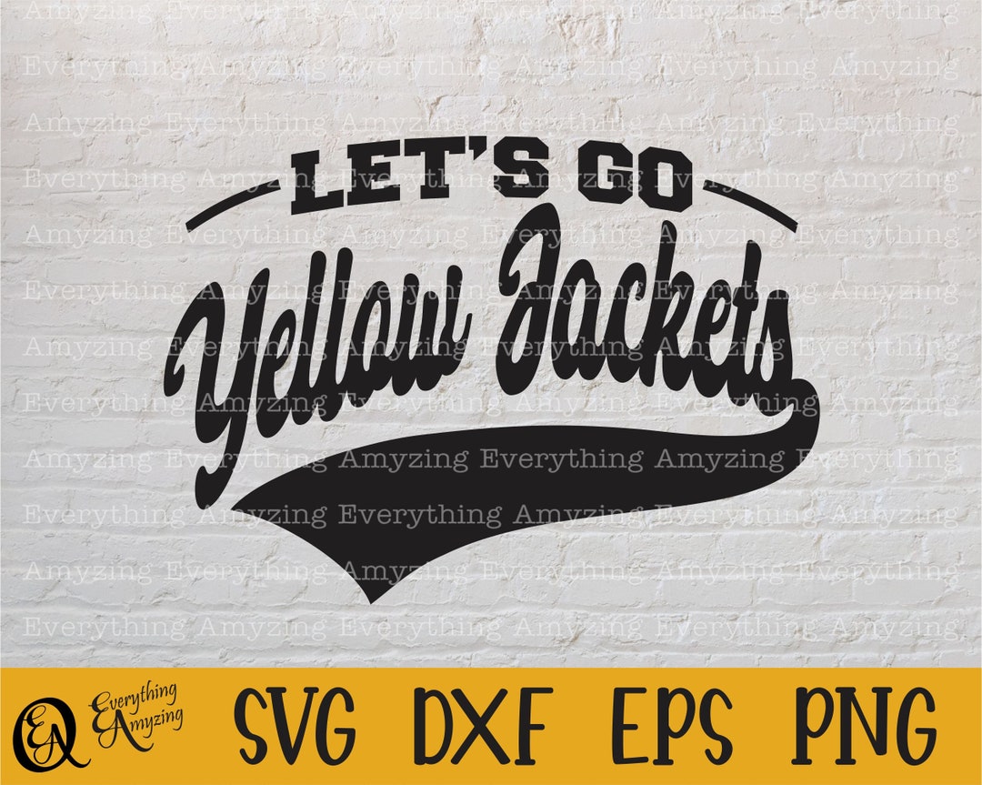 Let's Go Yellow Jackets Svg, Yellow Jackets Mascot Svg, Yellow Jackets ...