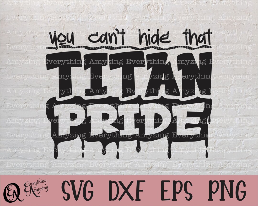 Titan Pride Svg, Titans Mascot Svg, Titans School Spirit Svg, Titans ...