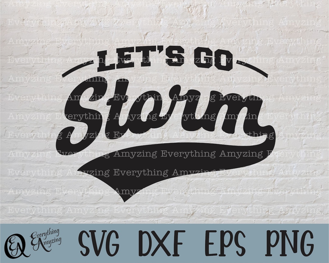 Let's Go Storm Svg, Storm Mascot Svg, Storm School Spirit, Storm ...