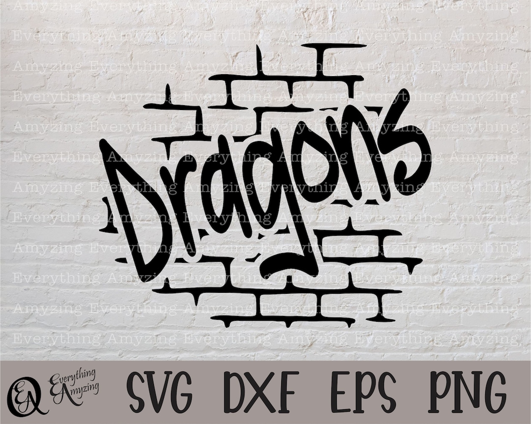 Dragons Graffiti Svg, Dragons Mascot Svg, Dragon School Spirit, Dragons ...