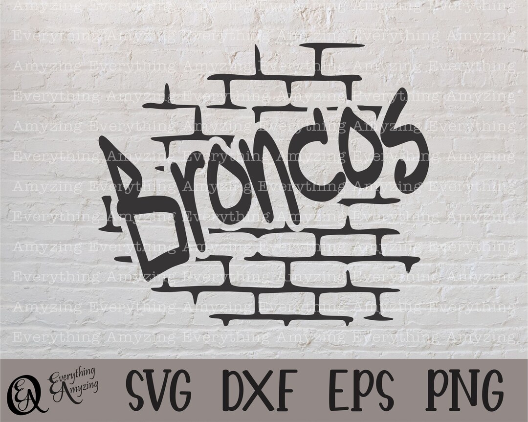 Broncos Graffiti Svg, Broncos Mascot Svg, Bronco School Spirit, Broncos ...